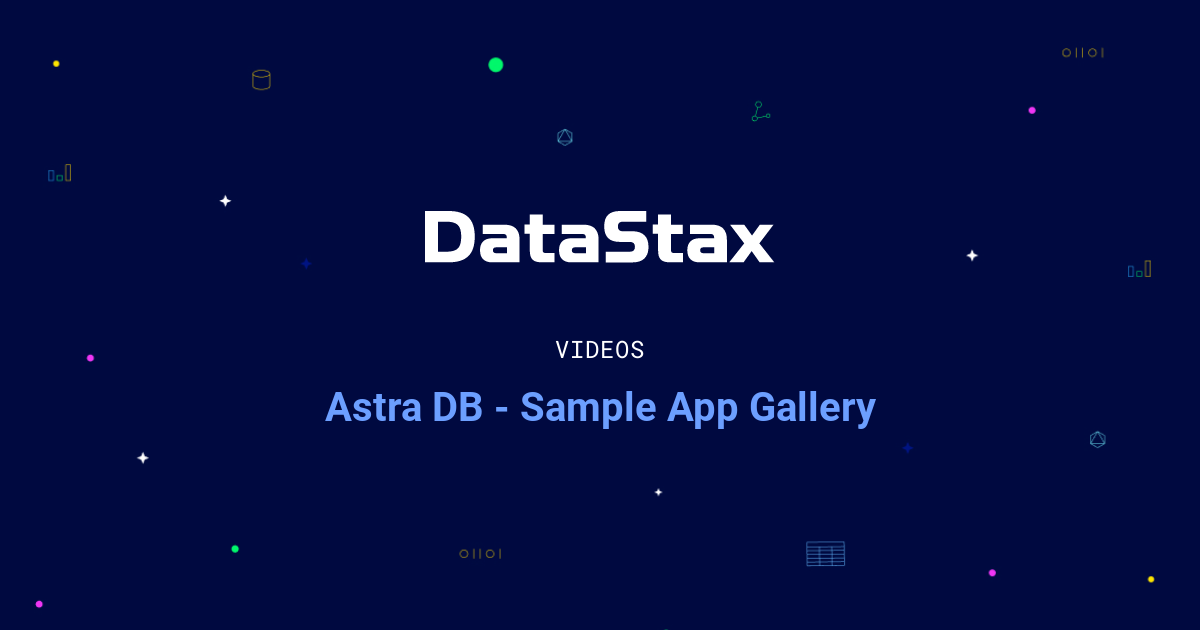Astra DB - Sample App Gallery | DataStax